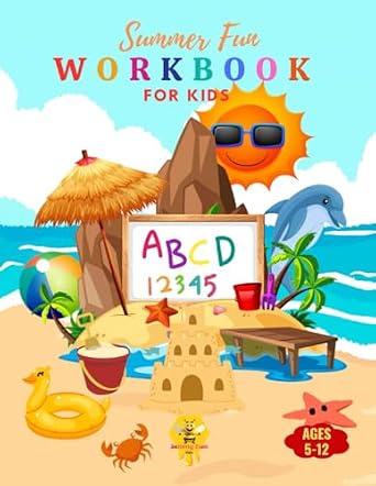 Summer Fun Workbook for Kids: 50 Engaging Activities to Keep Kids ...