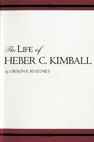 Life of Heber C. Kimball - Kindle edition by Whitney, Orson F ...