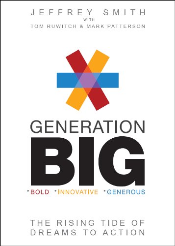 Amazon.co.jp: Generation BIG: The Rising Tide of Dreams to Action ...