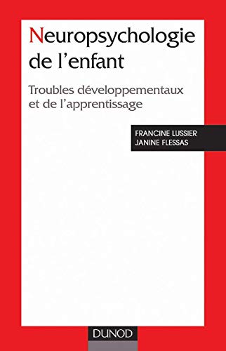 Amazon.com: Neuropsychologie de l'enfant: 9782100043897: Books