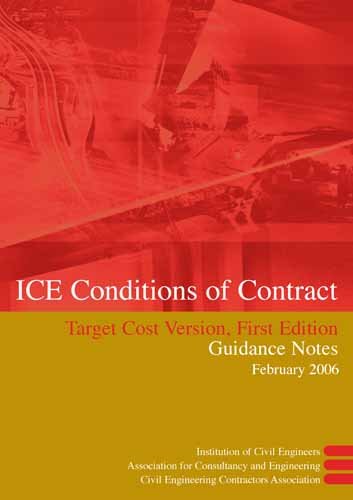ICE Conditions of Contract Target Cost Version, first edition Guidance ...