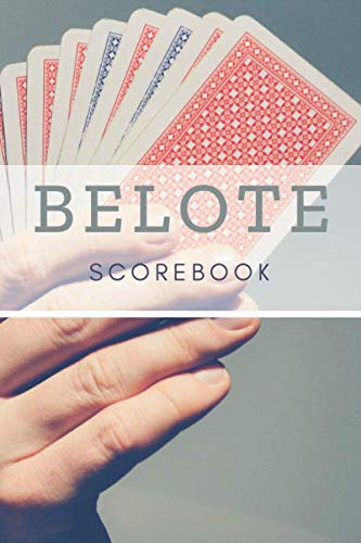 Belote: Scorebook: Play at classic Belote with scoresheets| 100 games ...