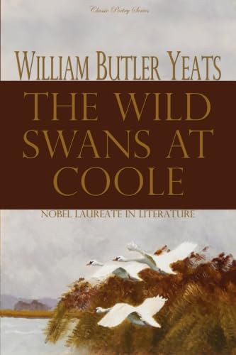 The Wild Swans at Coole: Yeats, William Butler: 9781519714985: Amazon ...