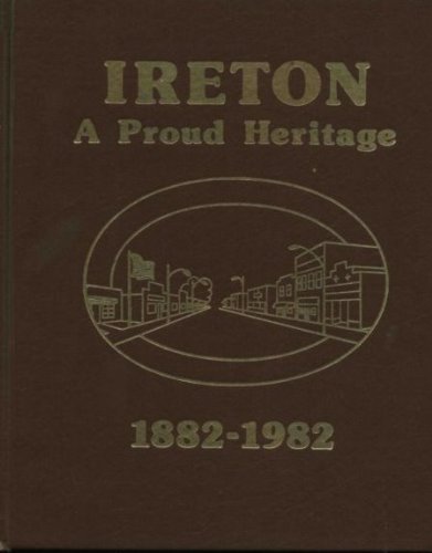 Ireton: A Proud Heritage: unknown author: Amazon.com: Books