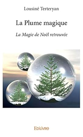 Amazon.com: La Plume magique (French Edition): 9782414033171: Terteryan ...