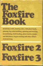 FOXFIRE BOOK - 3 VOLUME SET (1-2-3): Eliot Wigginton: Amazon.com: Books