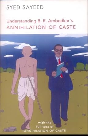 Buy UNDERSTANDING B.R. AMBEDKAR’S ANNIHILATION OF CASTE Book Online at ...