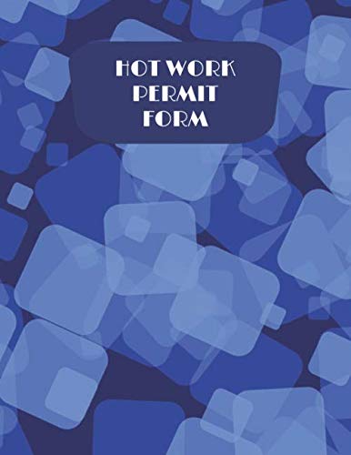 Amazon.com: Hot Work Permit Form: Large Record Log Book Tracker ...