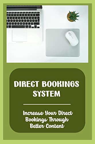 Direct Bookings System: Increase Your Direct Bookings Through Better ...