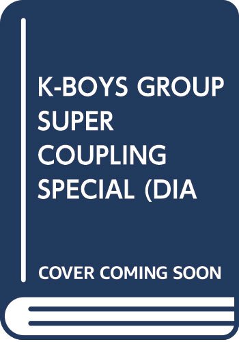 『K-BOYS GROUP SUPER COUPLING SPECIAL』｜感想・レビュー - 読書メーター