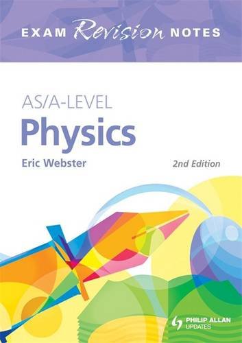 Buy AS/A-Level Physics Exam Revision Notes 2nd Edition (Exams Revision ...