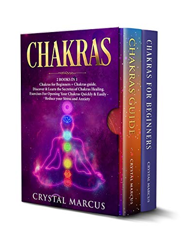 Chakras: 2 BOOKS IN 1 Chakras for Beginners + Chakras guide. Discover ...
