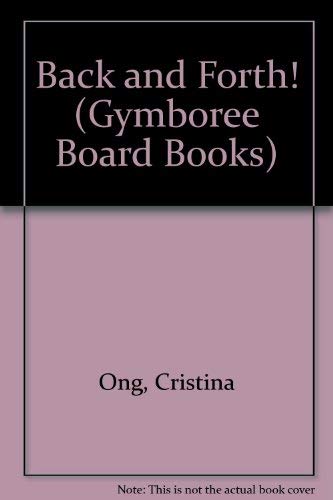 Amazon.com: BACK AND FORTH (Gymboree Board Books): 9780394882048 ...
