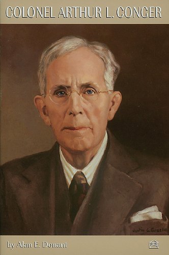 Colonel Arthur L. Conger: Donant, Alan E.: 9781557001399: Amazon.com: Books