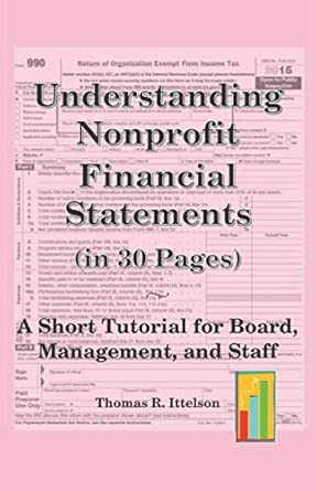 Understanding Nonprofit Financial Statements in 30 Pages: A Short ...