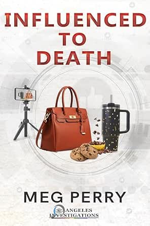 Influenced to Death: An Angeles Investigations Mystery (Angeles ...