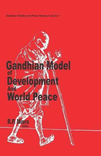 Amazon.com: Gandhian Model of Development and World Peace ...