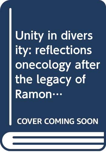 Unity in diversity: Reflections on ecology after the legacy of Ramon ...