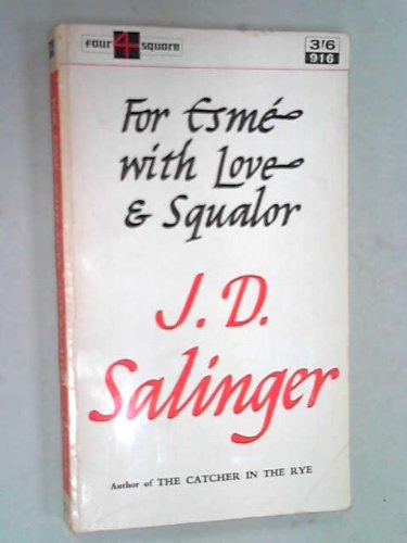 For Esme - with Love & Squalor: J.D. Salinger: Amazon.com: Books