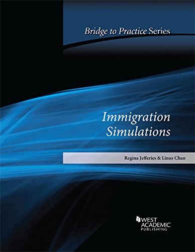 Immigration Simulations: Bridge to Practice - Kindle edition by ...