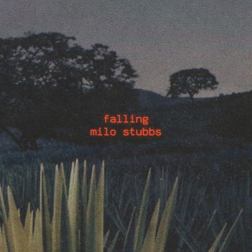 Amazon Music Unlimited - Milo Stubbs 『Falling』
