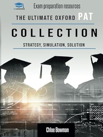 The Ultimate Oxford PAT Collection: Hundreds of practice questions ...