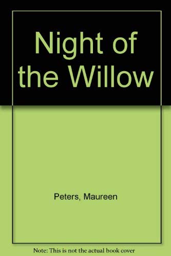Night of the Willow: Peters, Maureen: 9780312573188: Amazon.com: Books