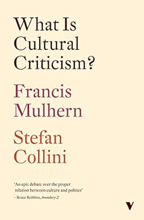 Amazon.com: What Is Cultural Criticism? eBook : Mulhern, Francis ...