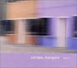 Cantare Maniare Primo - Amazon.com Music