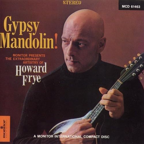 Frye, Howard - Gypsy Mandolin! - Amazon.com Music
