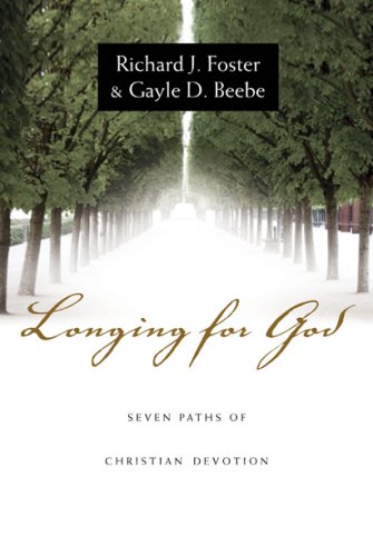 Longing for God: Seven Paths of Christian Devotion: Amazon.co.uk ...