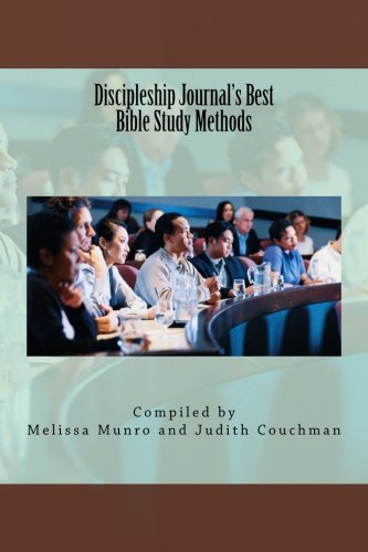 Discipleship Journal's Best Bible Study Methods: Munro, Melissa ...