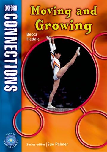 Oxford Connections: Year 4: Moving and Growing: Science - Pupil Book ...