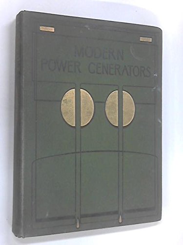 Modern Power Generators, Volume 2: James Weir French: Amazon.com: Books