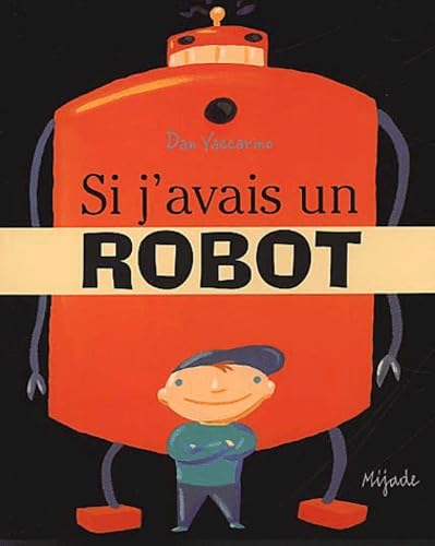 Amazon.fr - Si j'avais un robot - Yaccarino, Dan - Livres