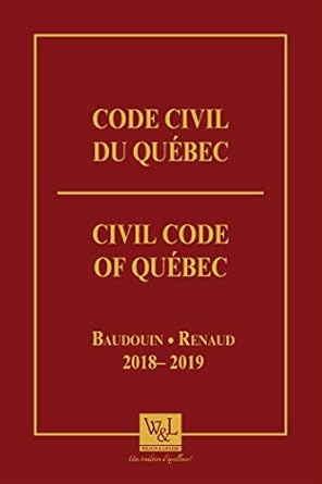 Code civil du Québec 2018-2019: Baudouin, Jean-Louis: 9782896894314 ...