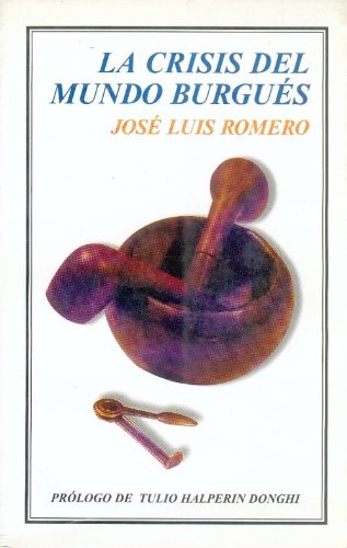Amazon.co.jp: LA Crisis Del Mundo Burgues (Coleccion Tierra Firme ...