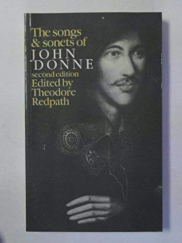 The Songs and Sonets of John Donne: Redpath, Theodore: 9780416079821 ...