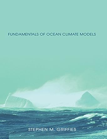 Fundamentals of Ocean Climate Models , Griffies, Stephen - Amazon.com