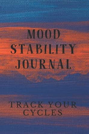 Mood Stability Tracker: Mental Health Diary BiPolar Disorder Mania ...