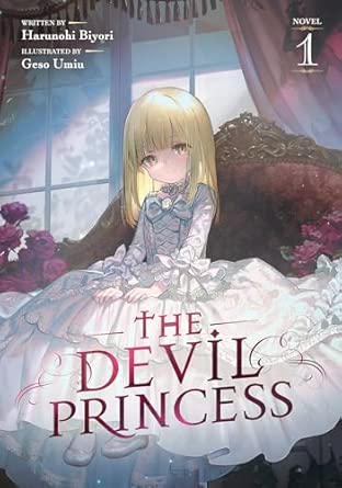 Amazon.com: The Devil Princess (Light Novel) Vol. 1: 9798893738230 ...
