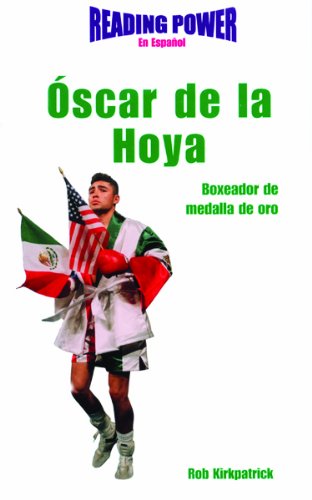 Oscar De LA Hoya Boxeador De Medalla De Oro/ Gold Medal Boxer (Grandes ...