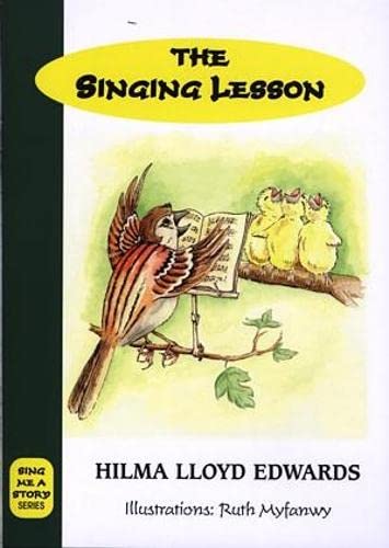 The Sing Me a Story: Singing Lesson: Hilma Lloyd Edwards, Ruth Myfanwy ...