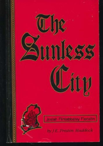 The Sunless City: J. E. Preston Muddock: 9780920436561: Amazon.com: Books
