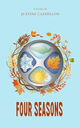 Four Seasons (Through the Seasons Book 1) - Kindle edition by Castellon ...
