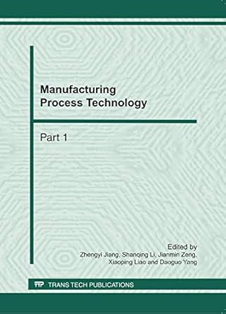 Amazon.com: Manufacturing Process Technology (Advanced Materials ...