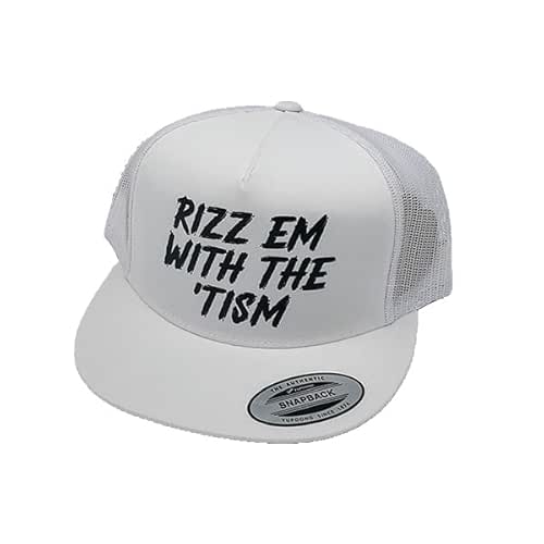 Amazon.com: Rizz Em With The Tism Hat | Flirty Funny Comedy Humorous ...