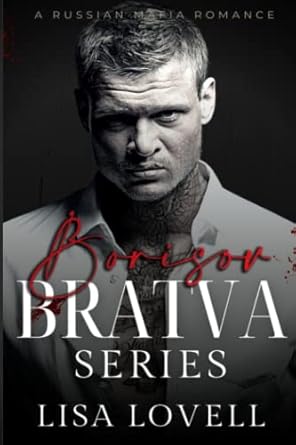 Borisov Bratva Series: A Russian Mafia Romance: Lovell, Lisa: 9798395005434: Amazon.com: Books