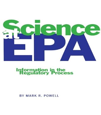 Science at EPA: Information in the Regulatory Process eBook : Powell ...