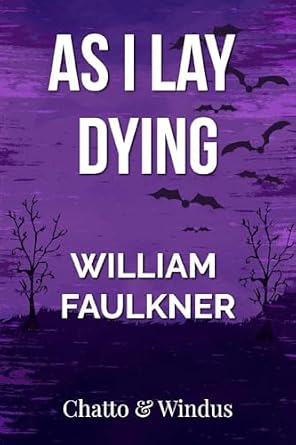 Amazon.com: As I Lay Dying eBook : Faulkner, William: Kindle Store
